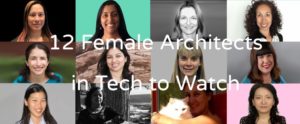 12 Inspiring Female Architects in Software and Data! — Girl Geek X ...