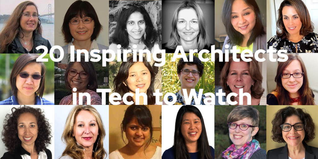 20 Female Architects in Engineering to Watch! — Girl Geek X: Connecting ...