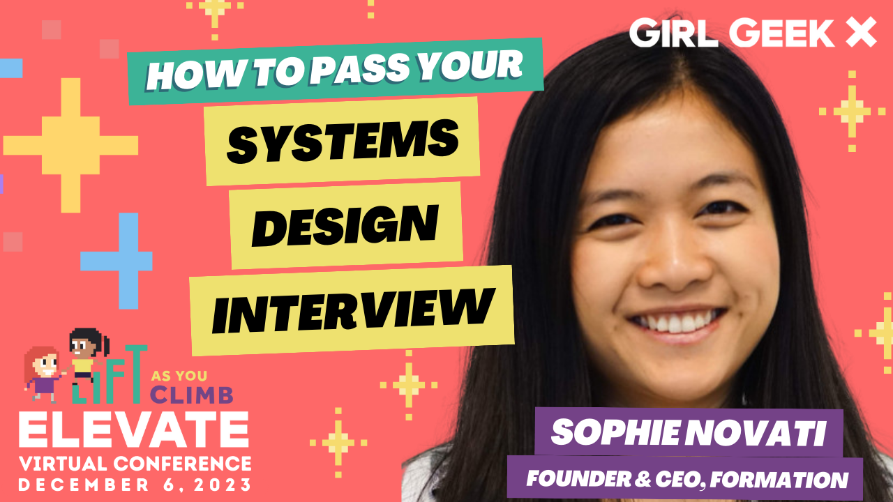"How To Pass Your Systems Design Interview": Sophie Novati, CEO & Founder at Formation (Video ...